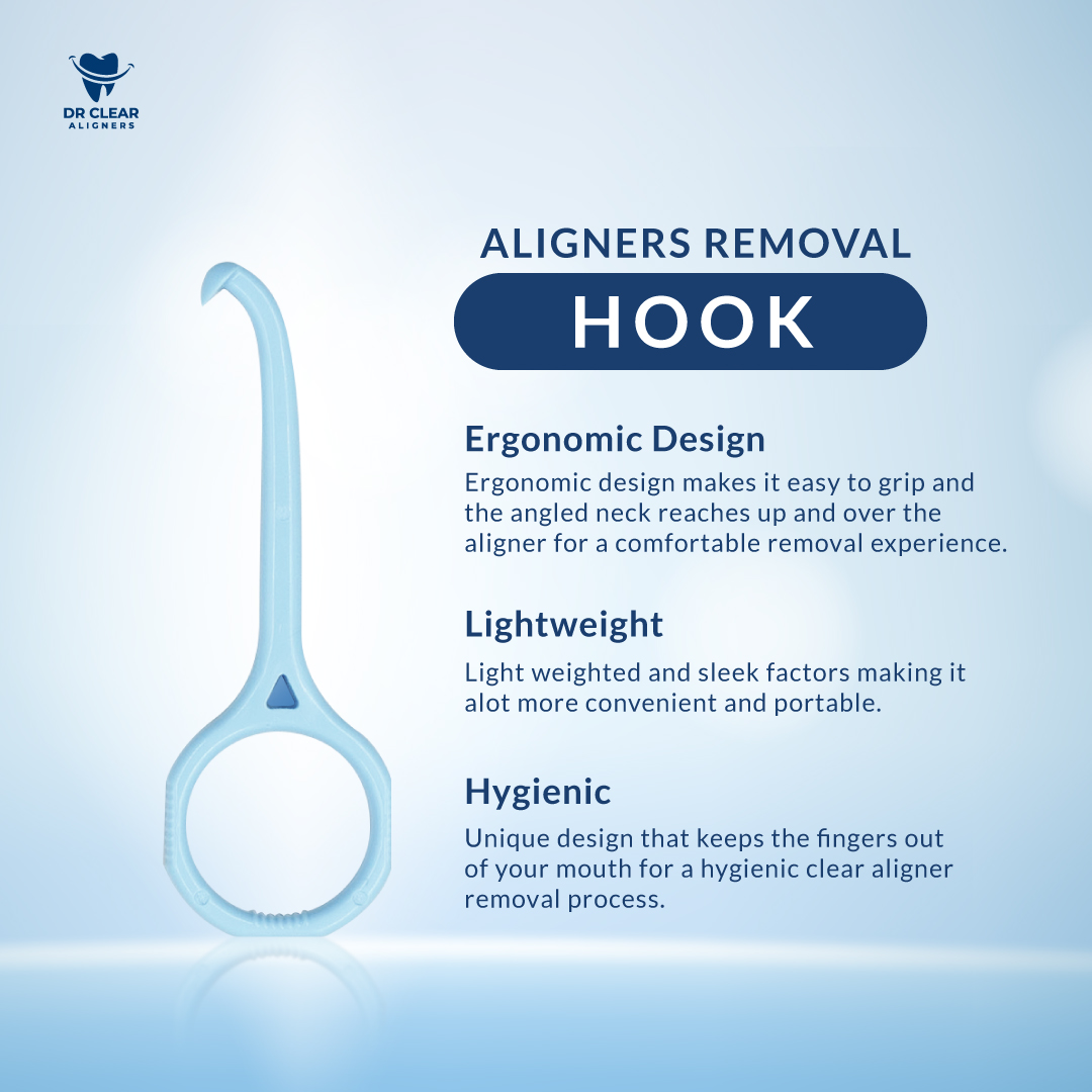 Dr Clear Aligners - Aligners Removal Hook - Dr Clear Aligners MY